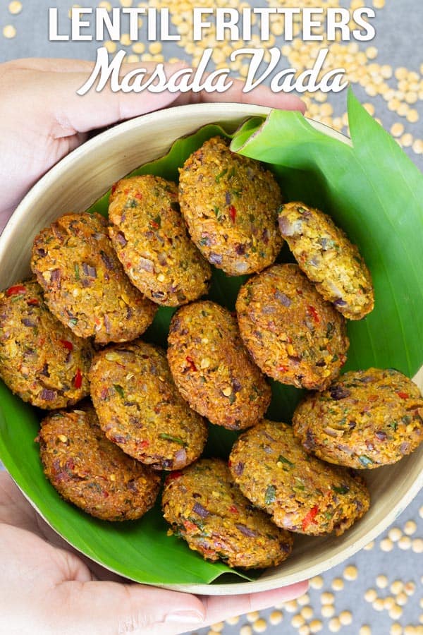 Lentil Fritters (Masala Vada) Recipe | El Mundo Eats