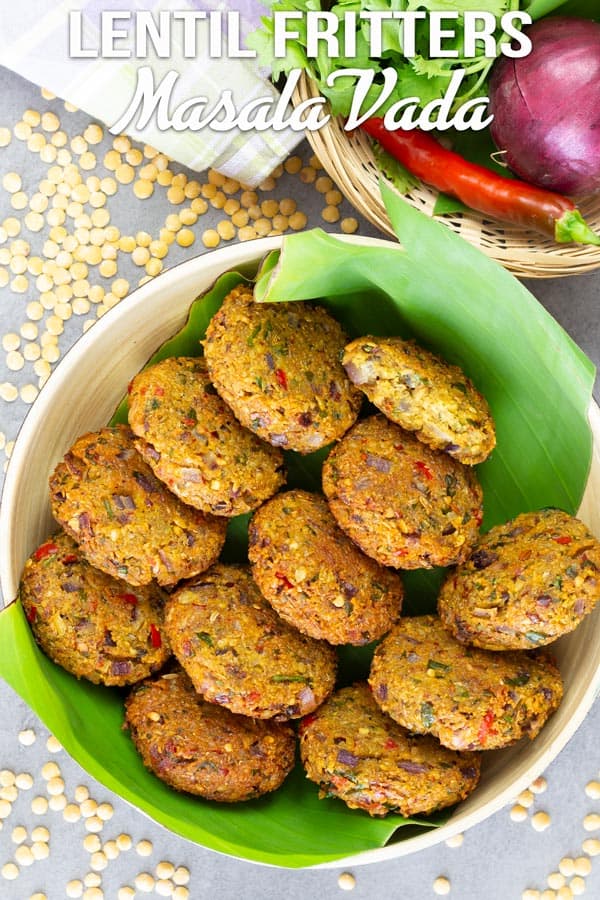 Lentil Fritters (Masala Vada) Recipe | El Mundo Eats