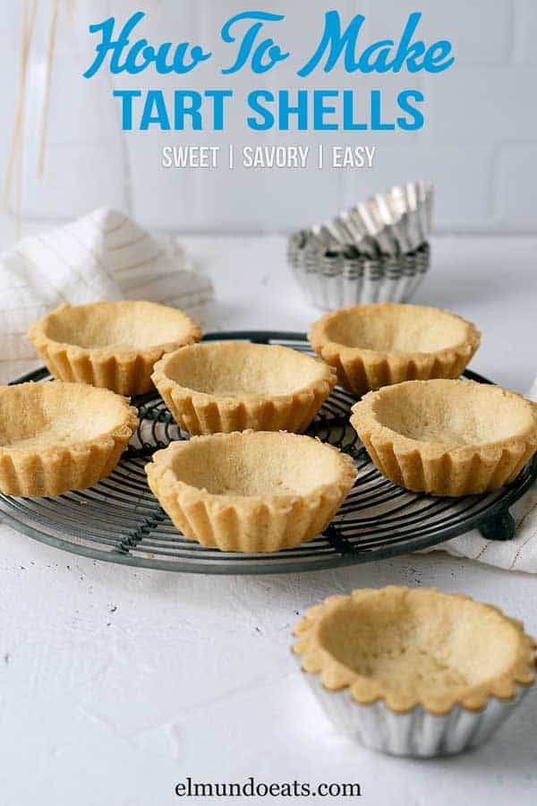 How To Make Tart Shells (Sweet And Savoury) - El Mundo Eats